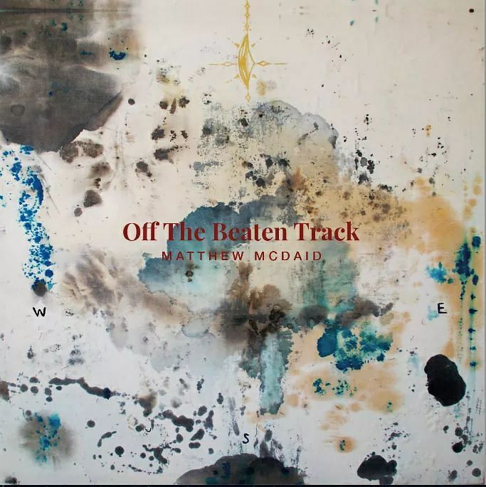 Matthew McDaid - Off The Beaten Track - Chordblossom