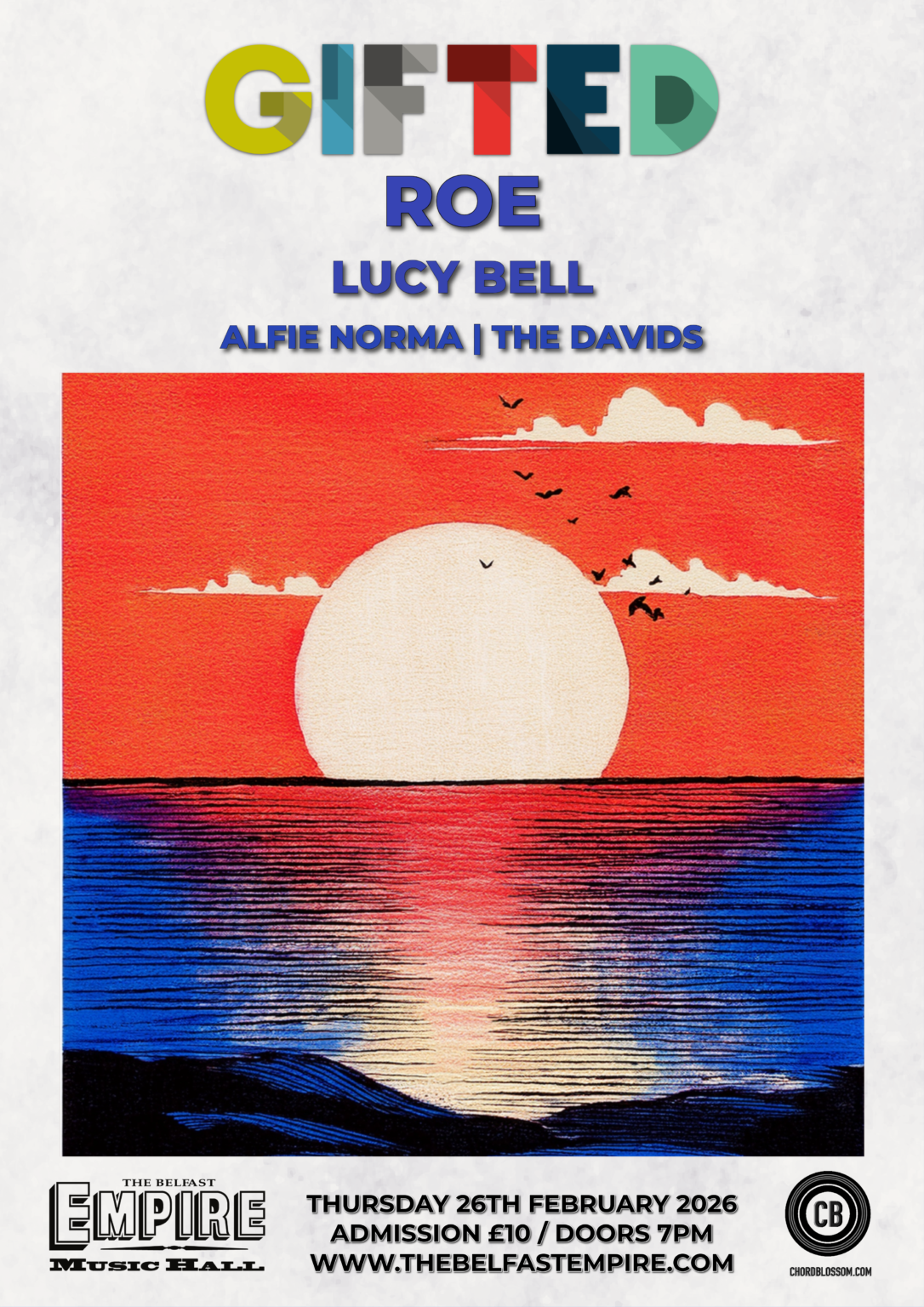 Chordblossom Present: GIFTED with ROE, Lucy Bell, Alfie Norma & The ...